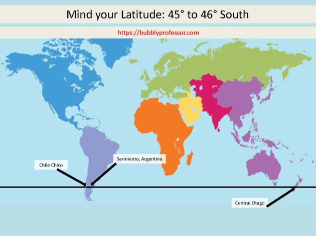 Mind your Latitude: 45° to 46° South | The Bubbly Professor